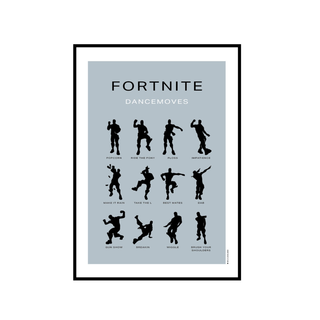 FORTNITE DANCE MOVES PLAKAT - byLILIANLUND